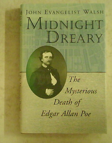 Køb Midnight Dreary. The Mysterious Death of Edgar Allan Poe af Walsh ...