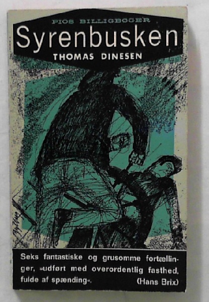 Køb Syrenbusken af Dinesen Thomas Udgivet cop.1966 - 1146330