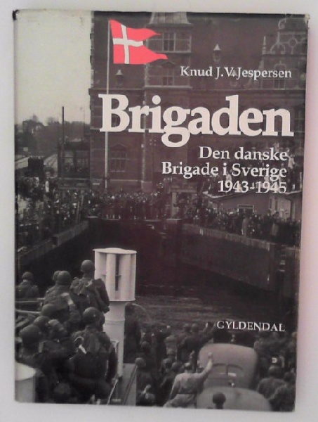 Køb Brigaden af Jespersen, Knud J. V. Udgivet 1993 - 1696217