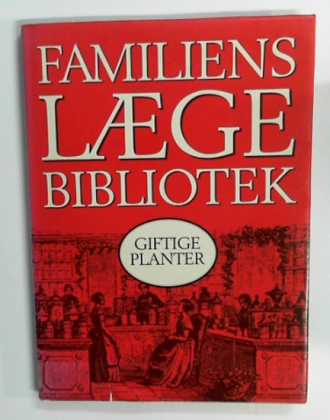 Køb Giftige planter af Langer, Torben W. Udgivet 1987 - 2329070