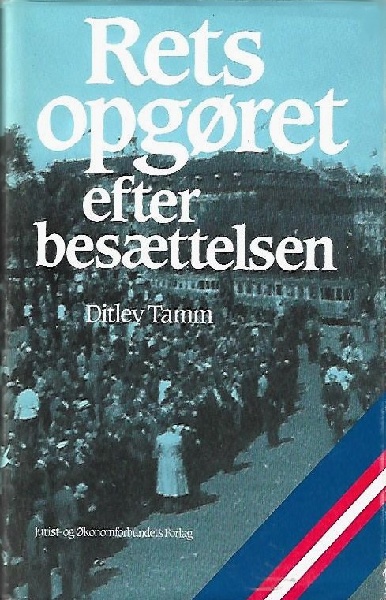 Køb Retsopgøret efter besættelsen af Ditlev Tamm Udgivet 1984 - 1536486