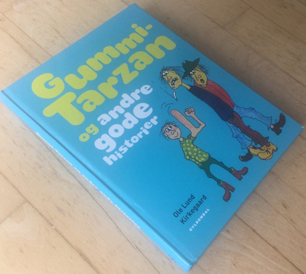 Køb Gummi-Tarzan og andre gode historier (Albert + Otto er et næsehorn ...